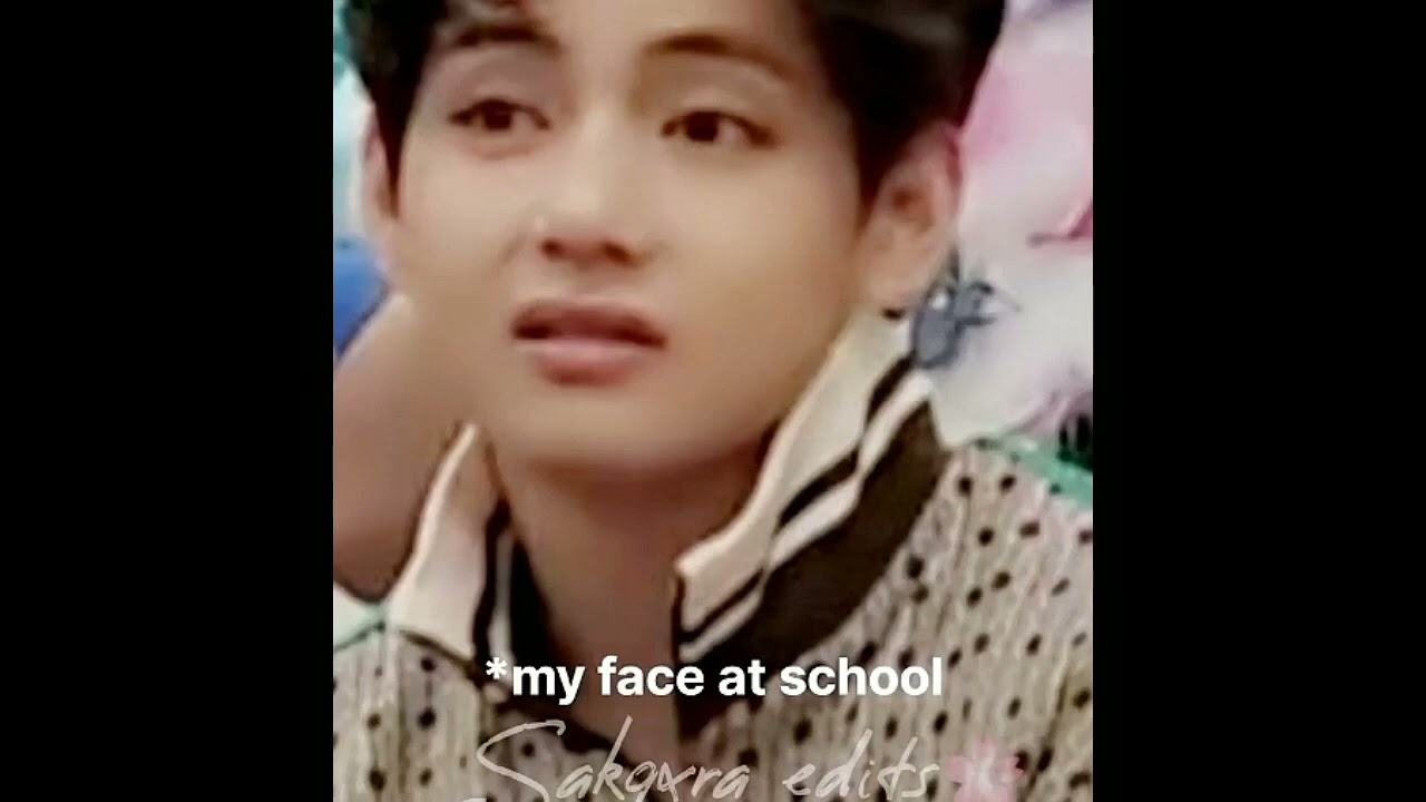 *me in selfies,*me in groupphoto,*me in school photo,*my face at school,while me in bathroom mirror🥶