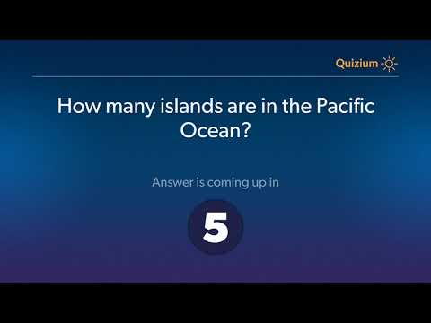 How many islands are in the Pacific Ocean - Pacific Ocean Quiz