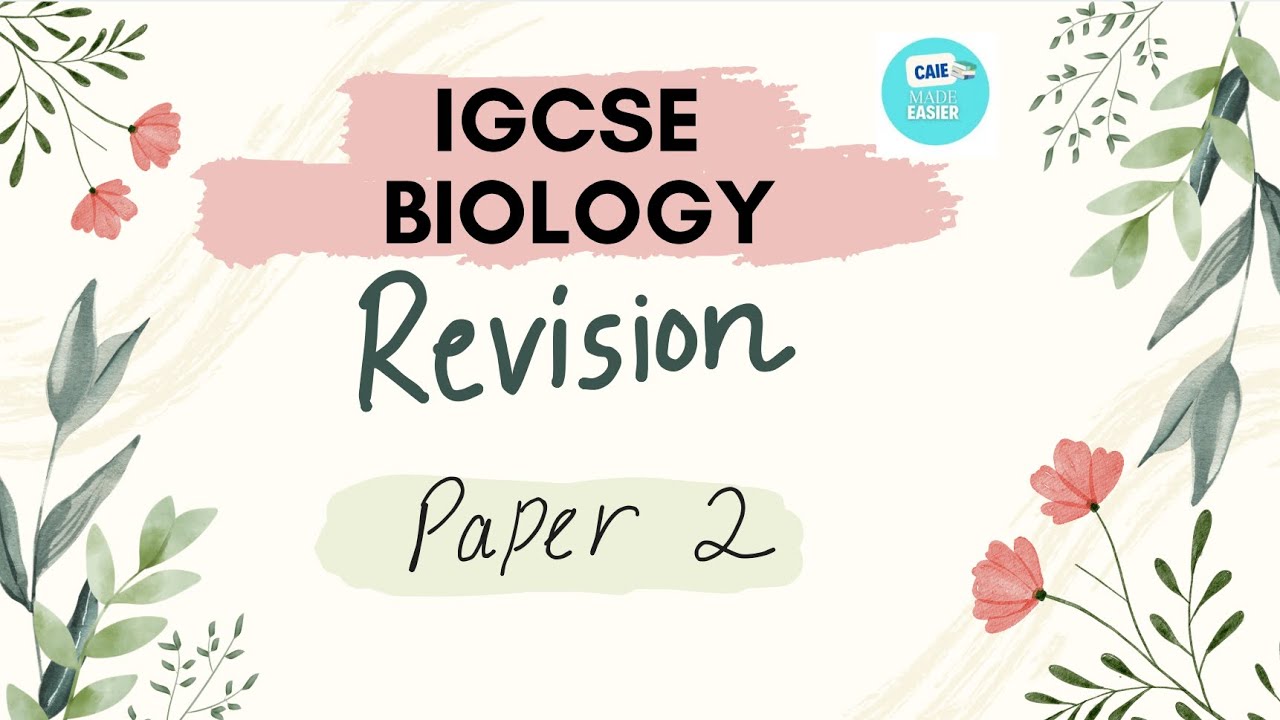 MUST KNOW COMMON IGCSE BIOLOGY PAPER 2 QNS SOLVED 