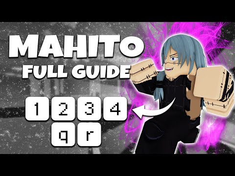 Full Mahito Guide - Jujutsu Shenanigans