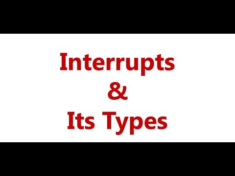 Types of Interrupts