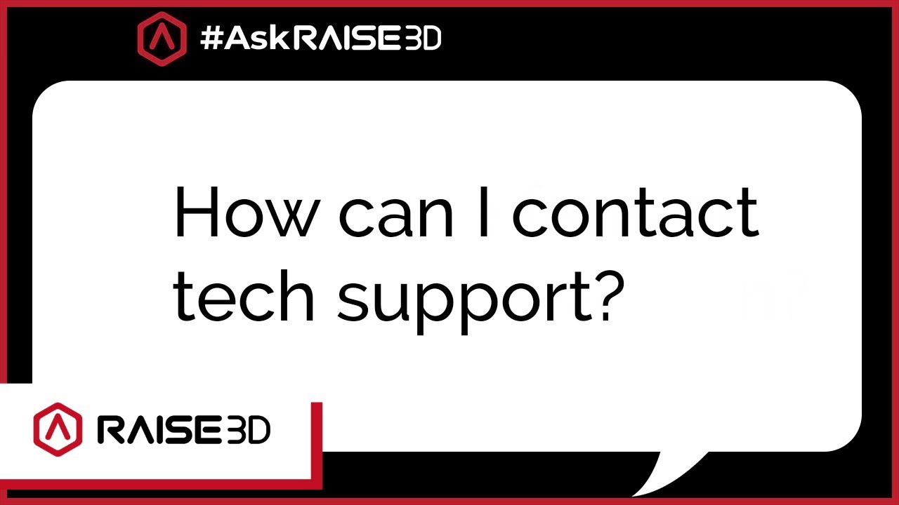 Raise3D Tech Support Contact Methods | #ASKRaise3D