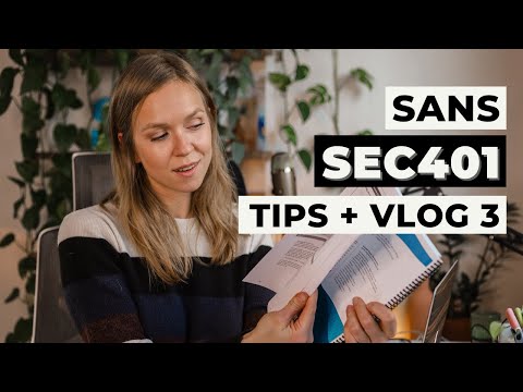 Tips for SANS SEC401 Security Essentials Live Online Bootcamp - Vlog 3 (Days 4, 5 & 6)