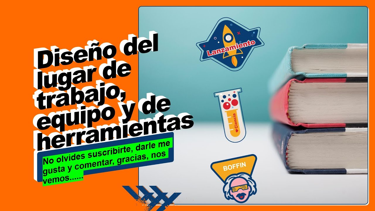 Diseño de estaciones de trabajo, equipo y herramientas