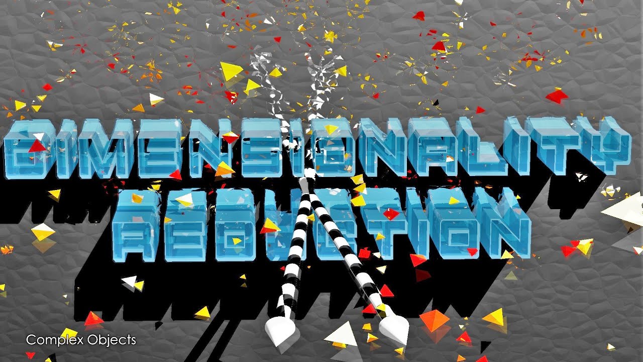 Dimensionality Reduction: Introduction and Basic Concepts