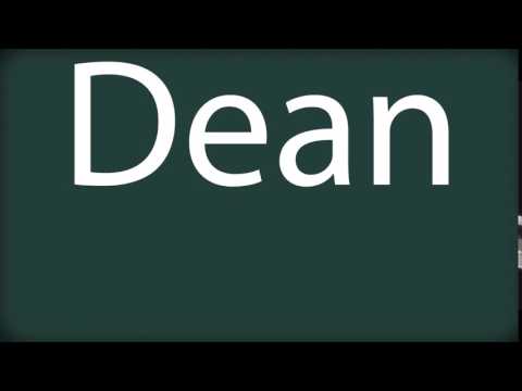How to pronounce Dean