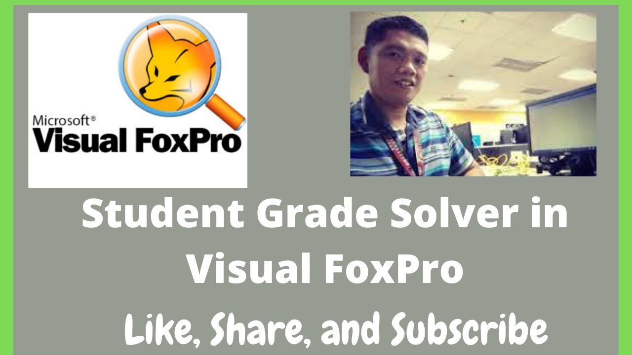 Student Grade Solver in Visual FoxPro