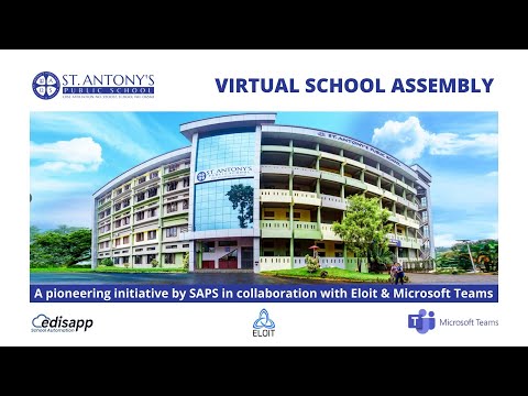SAPS Kanjirapally - Virtual School Assembly 4000 + Students via Edisapp School ERP & Microsoft Teams