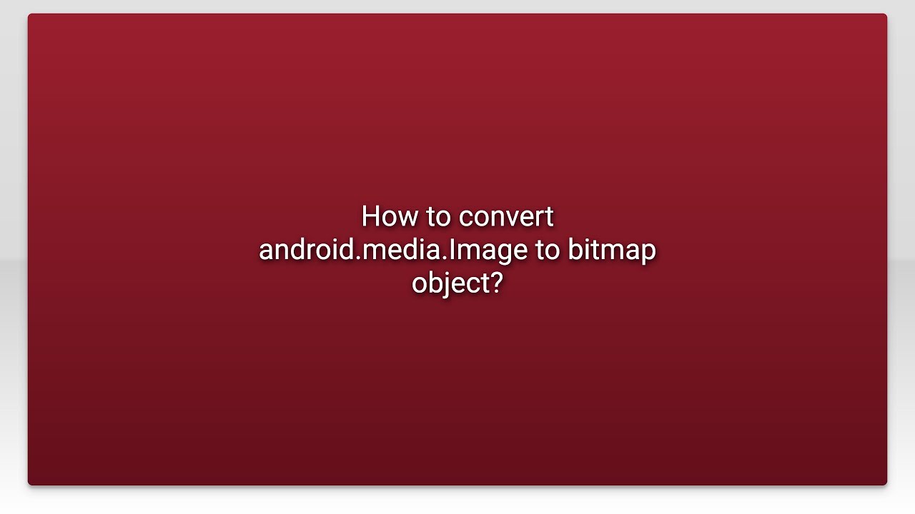 How to convert android.media.Image to bitmap object?