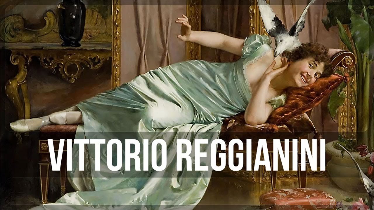 Vittorio Reggianini (1858–1938) Italian painter. Part 1