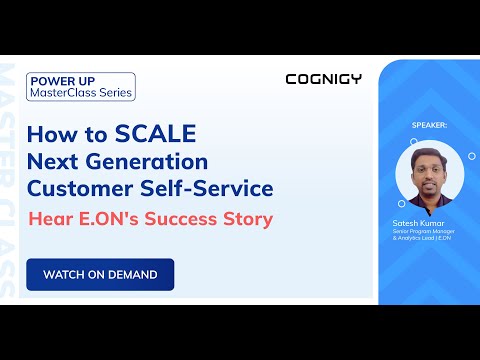 #3 MasterClass: How to Scale the Next Generation of Customer Self-Service