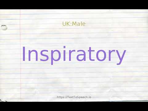How to pronounce inspiratory
