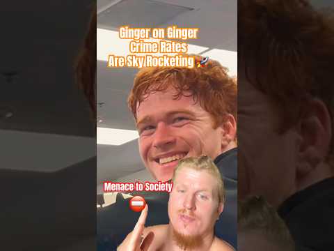 Gingers are getting fired up ๐ฅ#shorts #ginger #redhead #funny #memes