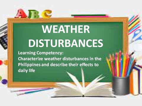 Weather Disturbances in the Philippines their effects to daily life