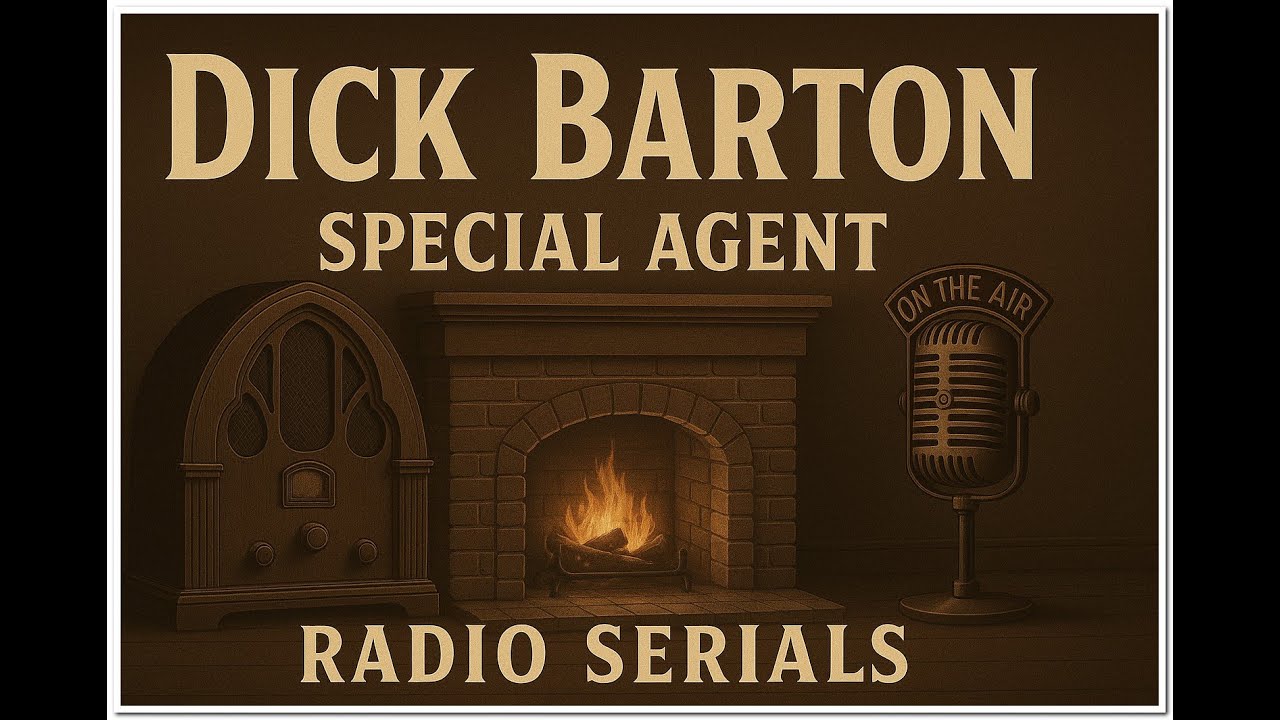 DICK BARTON – SPECIAL AGENT Classic BBC Radio Serial Remastered Audio - 2hours 20 minutes