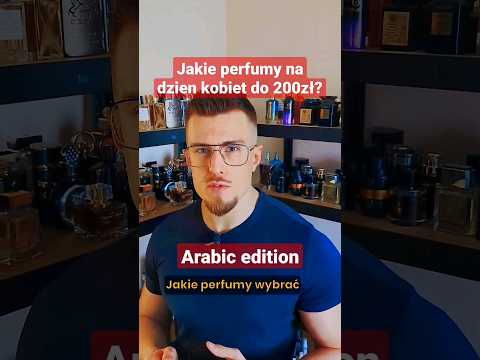 Jakie kupić perfumy na dzień kobiet do 200zł? #perfumy
