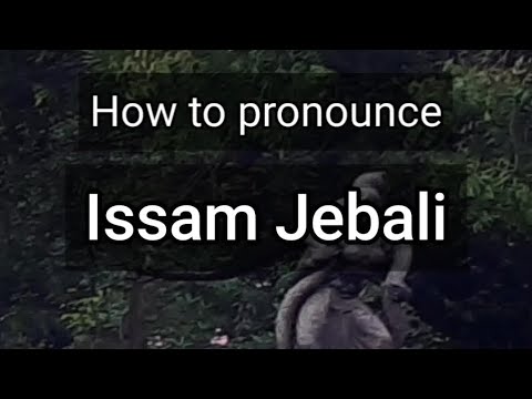 How to Pronounce Issam Jebali