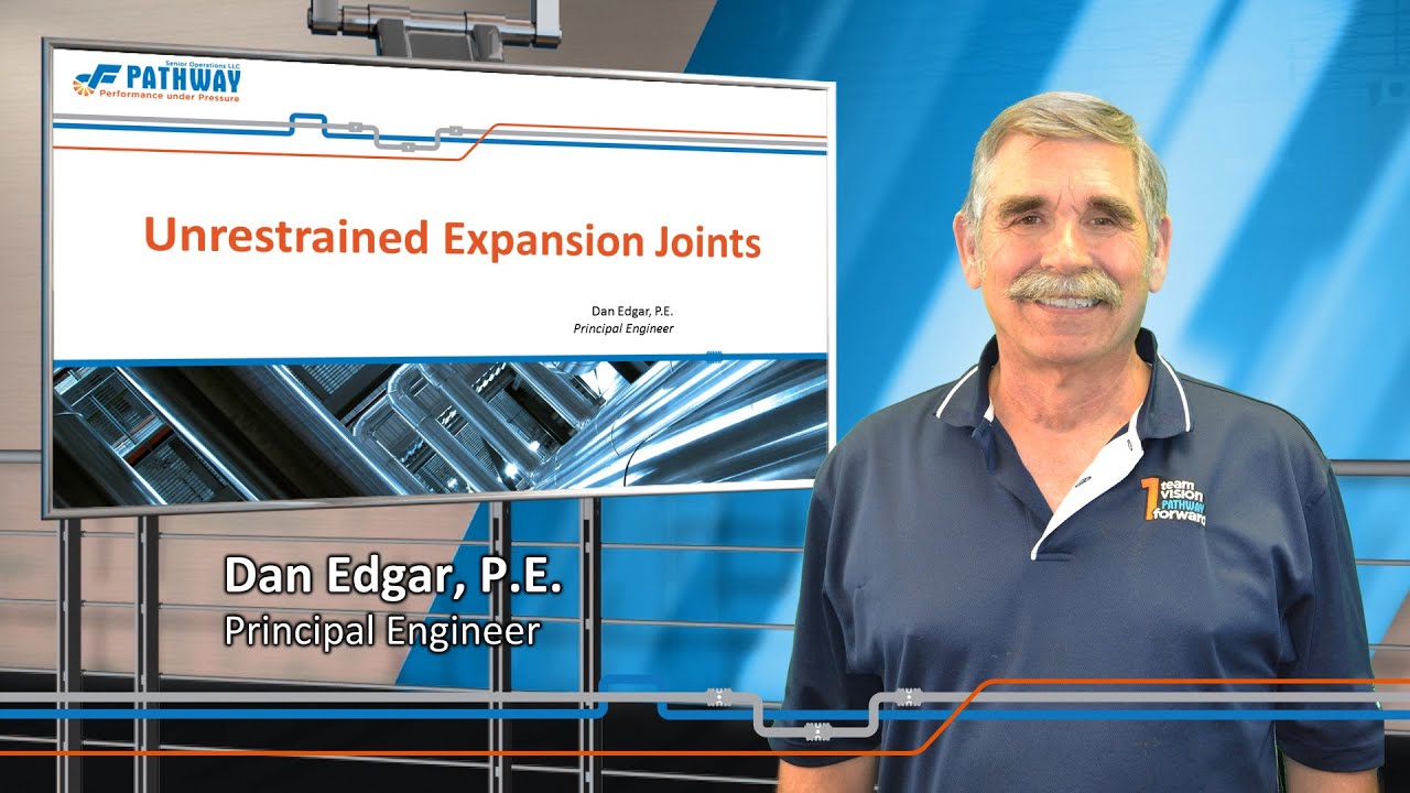 Webinar 11: Bellows Fundamentals 3 - Unrestrained Expansion Joints