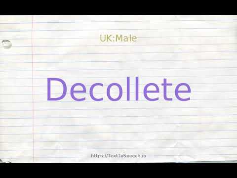 How to pronounce decollete