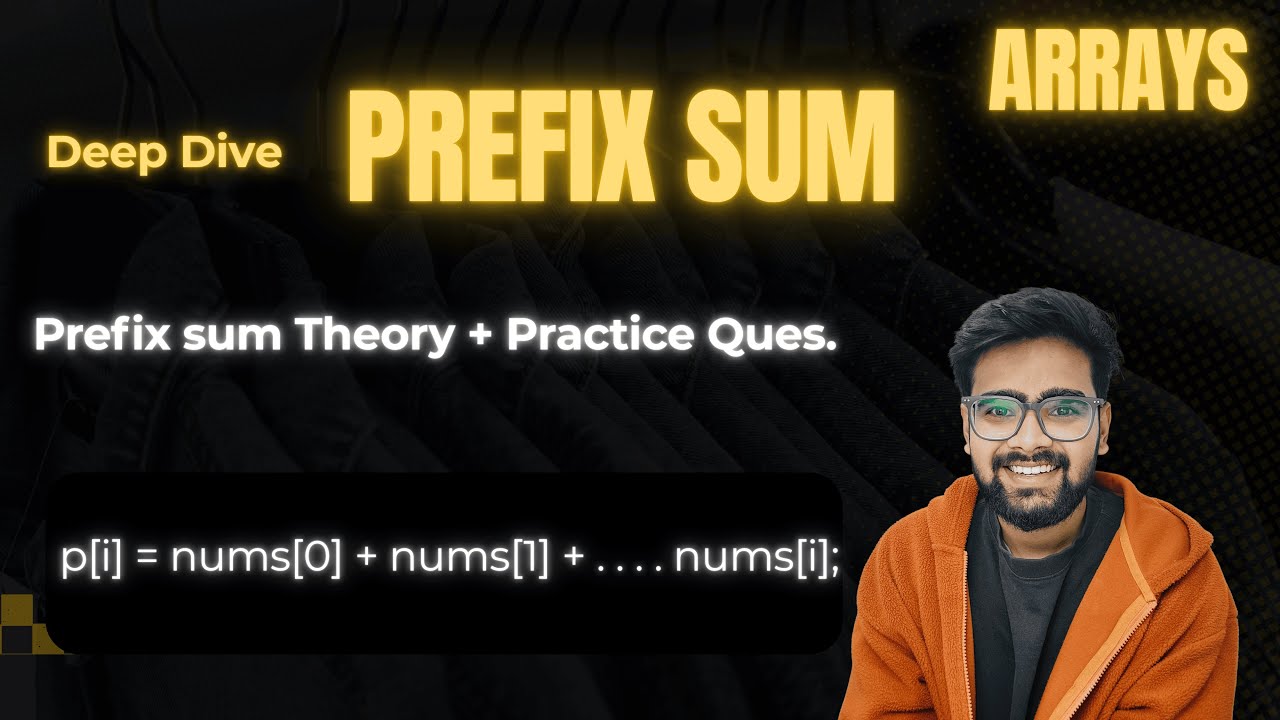 L1: Prefix Sum Deep Dive | Array |  DSA Brain Training Series