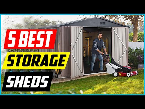 Top 5 Best Storage Sheds Reviews 2022