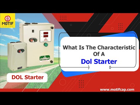 What Is The Characteristic Of A Dol Starter | What is the function of DOL starter