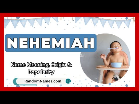 Nehemiah - Baby Boy Name Meaning, Origin & Popularity - RandomNames.com