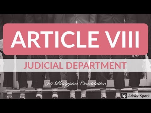 Article VIII - 1987 Philippine Constitution - Audio Codal