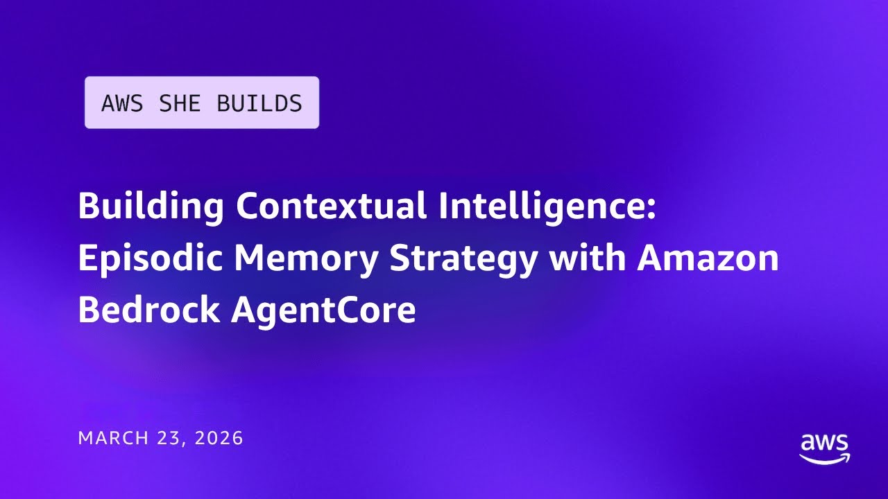 Building Contextual Intelligence:  Episodic Memory Strategy with Amazon Bedrock AgentCore`