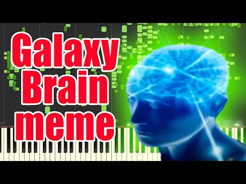 Galaxy Brain meme but it's MIDI (Auditory Illusion) | Galaxy Brain meme Piano sound