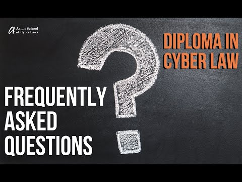 Frequently Asked Questions | Diploma in Cyber Law | ASCL