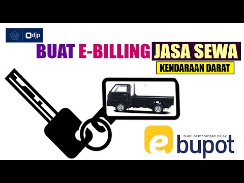 Cara Membuat E Billing PPH 23 Pajak Jasa Sewa Kendaraan Darat di E Bupot