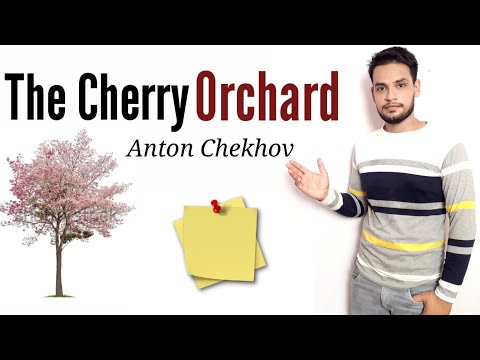 The Cherry Orchard in Hindi play by Anton Chekhov summary Explanation
