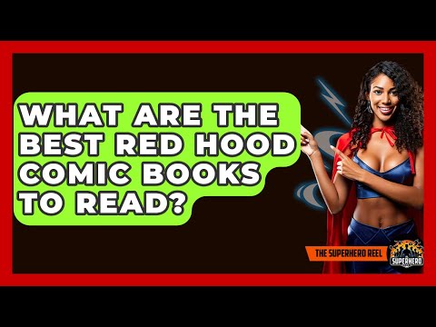 What Are The Best Red Hood Comic Books To Read? - The Superhero Reel
