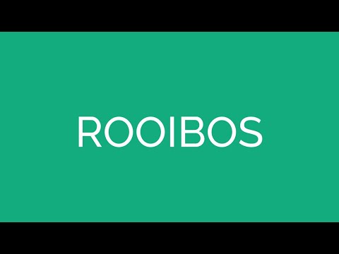 How To Pronounce Rooibos