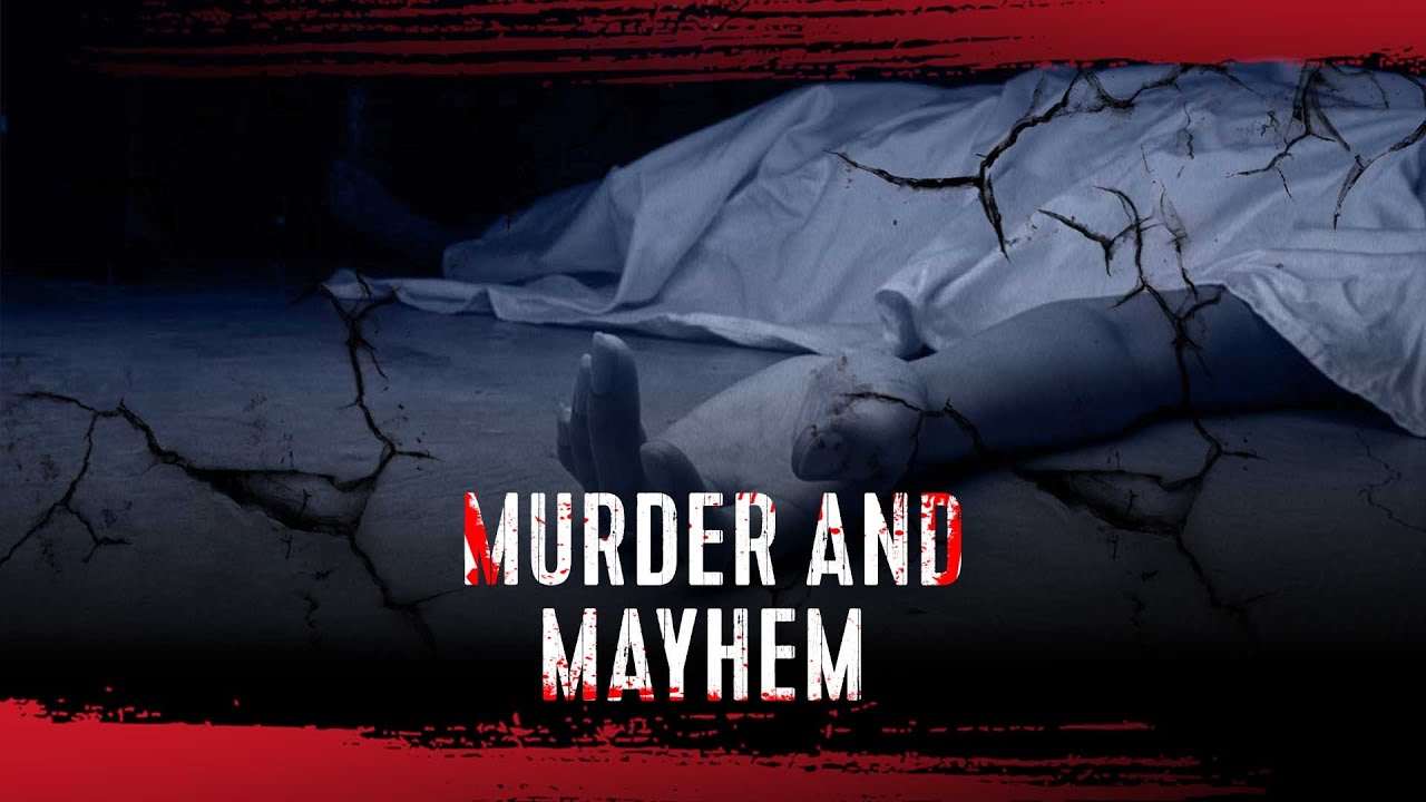 MURDER AND MAYHEM TRAILER