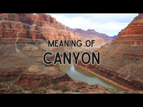 What is the meaning of Canyon?