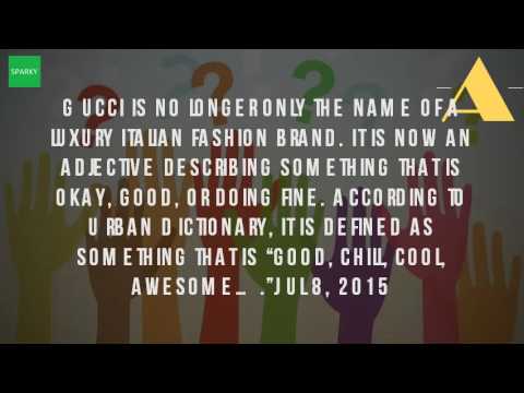 What Does It Mean To Be Gucci?