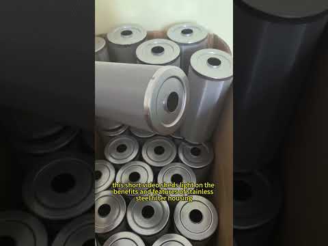 "Exploring stainless steel filter housing: the ultimate filtration solution!