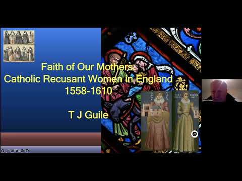 Faith of our Mothers: Catholic Recusant Women in the 16th and 17th ...