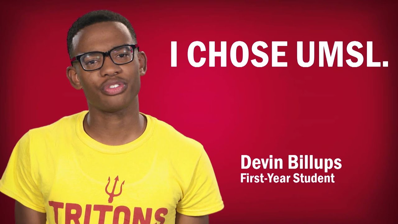UMSL I Chose :30