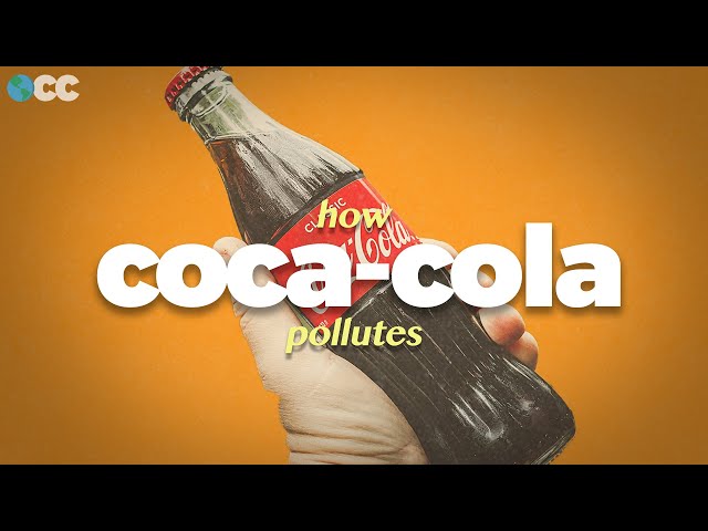 The Environmental Impact of Coca-Cola: A Deep Dive into Plastic ...