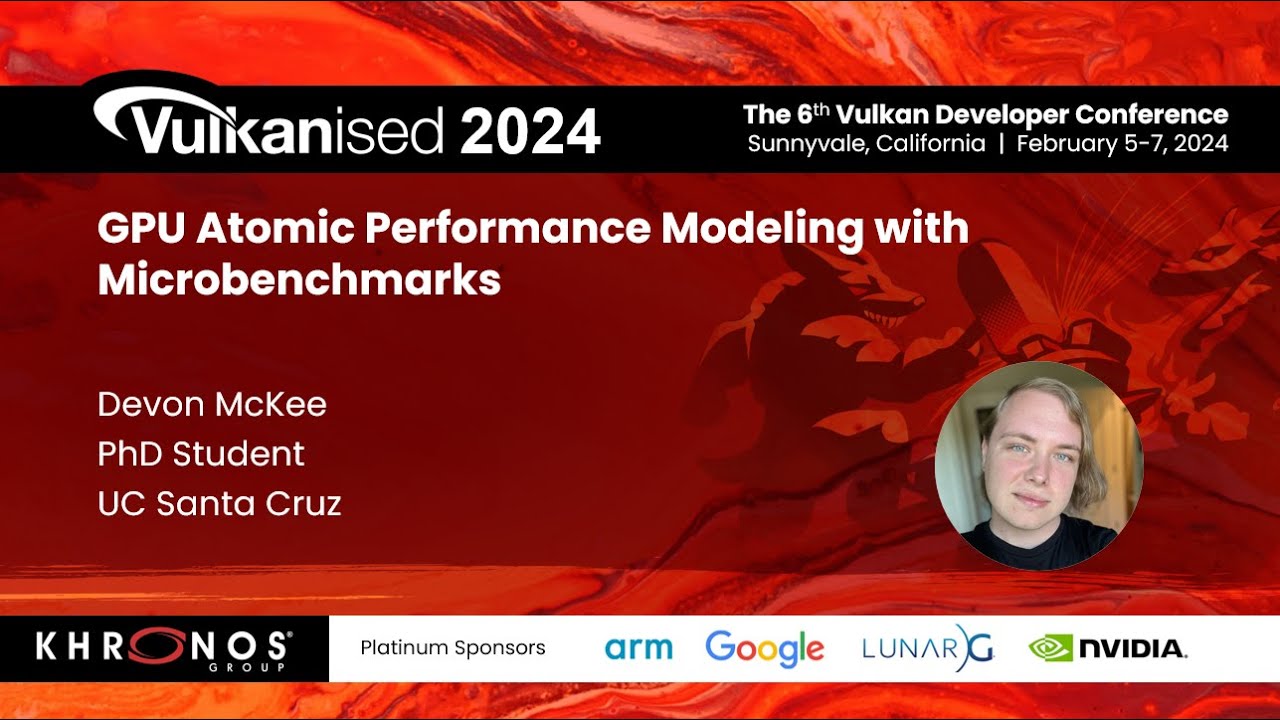 Vulkanised 2024: GPU Atomic Performance Modeling with Microbenchmarks - Devon McKee