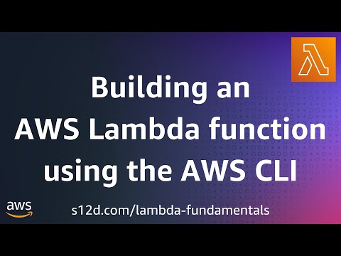 Building an AWS Lambda function using the AWS CLI | AWS Lambda Fundamentals