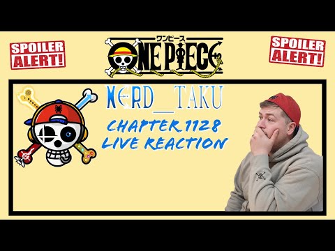 One Piece Chapter 1128 - Nerdtaku Live Reaction