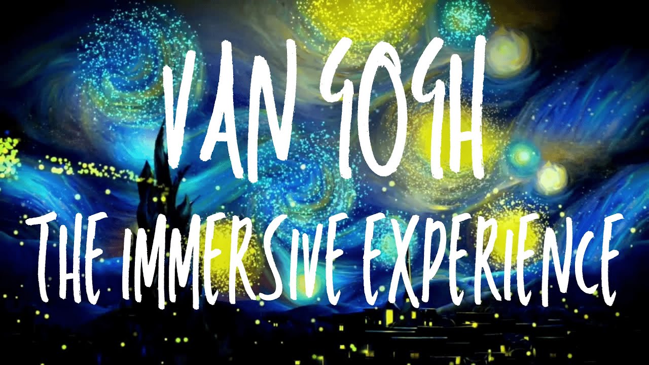 Van Gogh: The Immersive Experience, London [The Complete Guide]