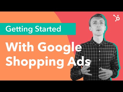 Getting Started With Google Shopping Ads