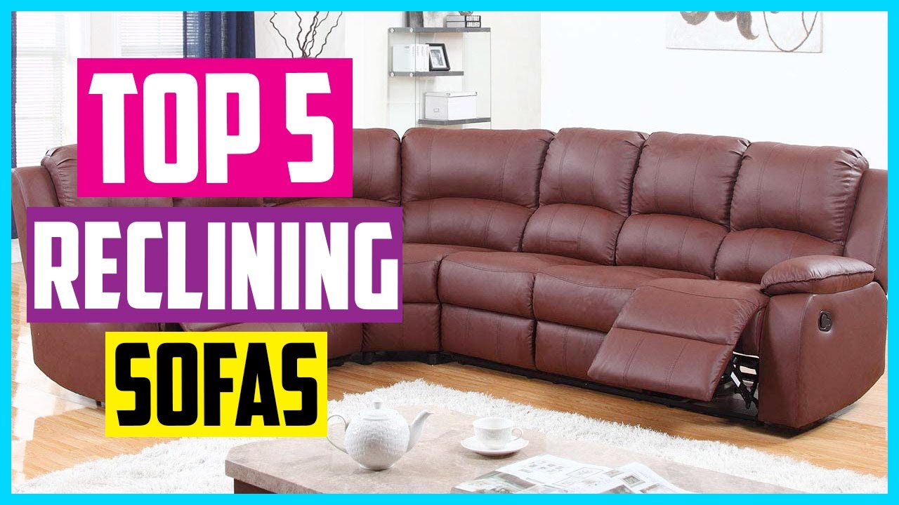 ✅Top 5 Best Reclining Sofas 2026 Reviews