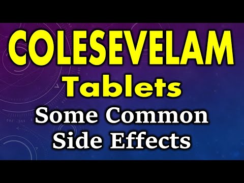 Colesevelam side effects | side effects of colesevelam tablets | colesevelam tablet side effects