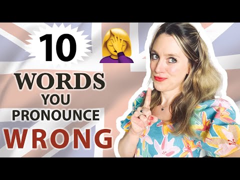 10 Words that you are PROBABLY Pronouncing Wrong!! | Are you?? ;-) | British Accent (Modern RP)
